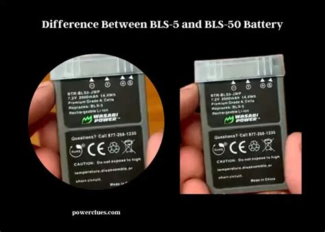 Difference Between BLS-5 and BLS-50 Battery - Power Clues