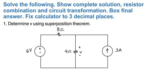 Solved Solve The Following Show Complete Solution Resistor Chegg Com