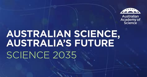 Australian Science Australias Future Science 2035 Australian Academy Of Science