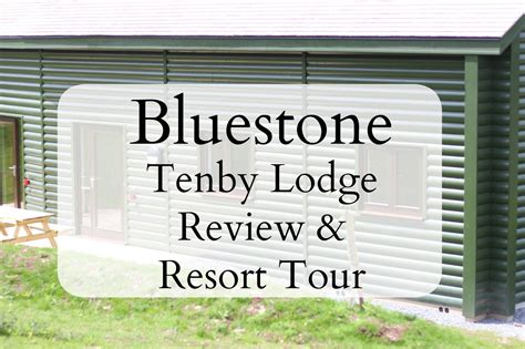 Bluestone Tenby Lodge Review We Made This Life