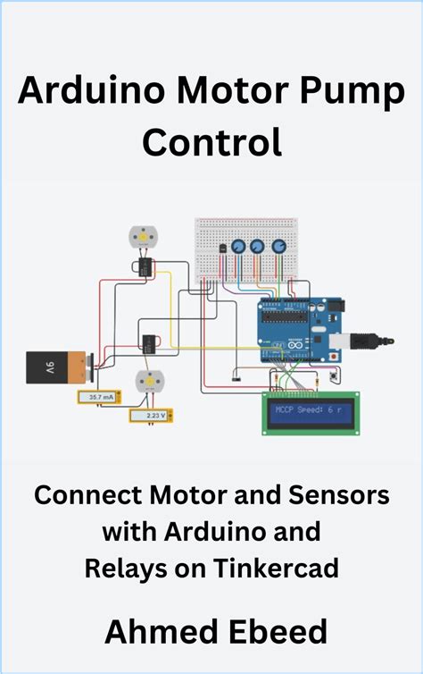 Arduino Motor Pump Control Connect Motor And Sensors With Arduino And Relays On Tinkercad