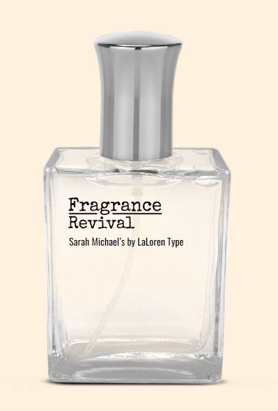 Sarah Michaels By Laloren Type Fragrance Revival