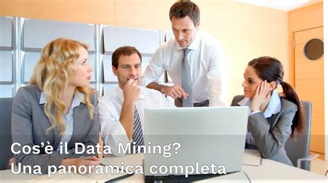 Cosè il Data Mining Una panoramica completa