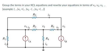 Solved Group The Terms In Your KCL Equations And Rewrite Chegg