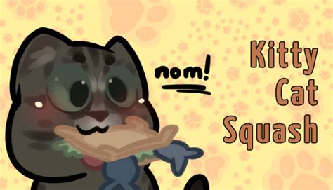 Kitty Cat Squash On Steam