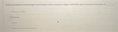 Solved Systems Development Methodologies And Techniques