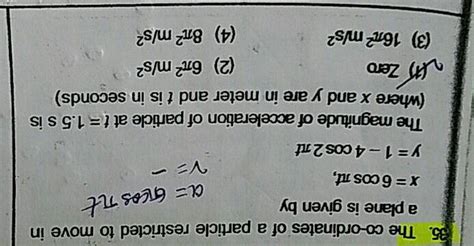A Arcos Tt 35 The Co Ordinates Of A Particle Restricted To Move In A