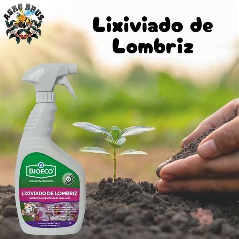 Agro Brus Ltda Lixivado De Lombriz Es Un Fertilizante Orgánico Rico
