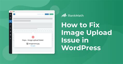 How To Quickly Fix Image Upload Issues In WordPress Rank Math