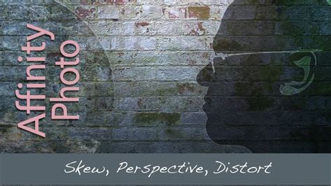 Affinity Photo Skew Perspective Distort Youtube Photo Color Correction Perspective