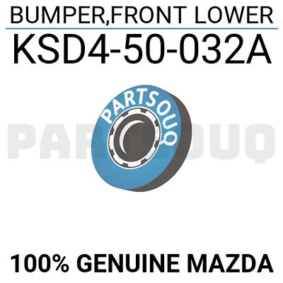 Ksd450032a Genuine Mazda Bumperfront Lower Ksd4 50 032a Ebay