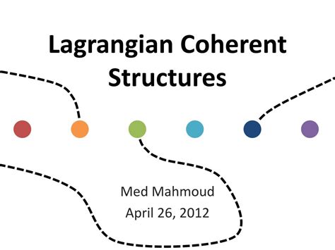 Ppt Lagrangian Coherent Structures Powerpoint Presentation Free Download Id 6511842