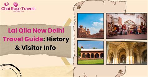 Lal Qila New Delhi Travel Guide History And Visitor Info Chai Rose Travels