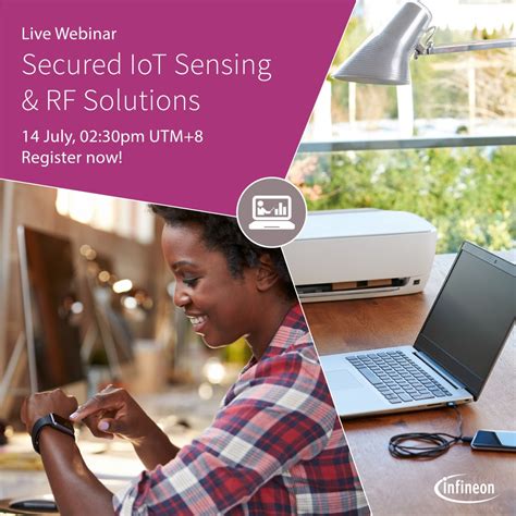 Infineon Technologies On Linkedin Join Our Secured Iot Sensing And Rf Solutions Webinar To Get