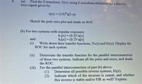 Solved A Find The Z Transform Xz Using Z Transform