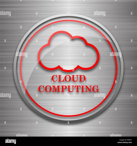 Cloud Computing Icon Internet Button On Metallic Background Stock