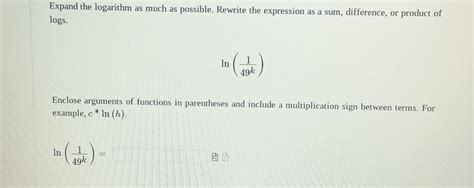 Solved Expand The Logarithm As Much As Possible Rewrite The Chegg
