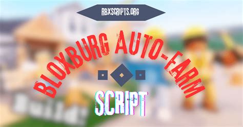 Bloxburg Auto Farm Script Rbx Scripts
