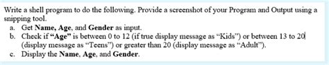 Solved Write A Shell Program To Do The Following Provide A Chegg
