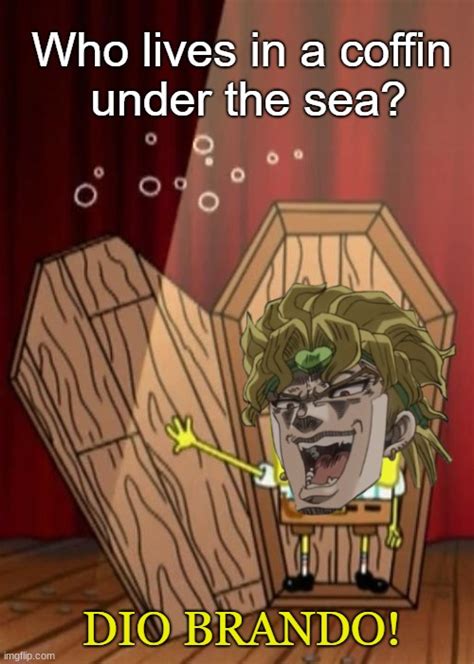 Cult Of Dio Memes And S Imgflip Cult Of Dio Memes And S Imgflip