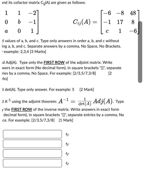 Solved Matrix A And Its Cofactor Matrix C {i