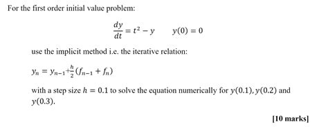 Solved For The First Order Initial Value Problem Dy Dt T2