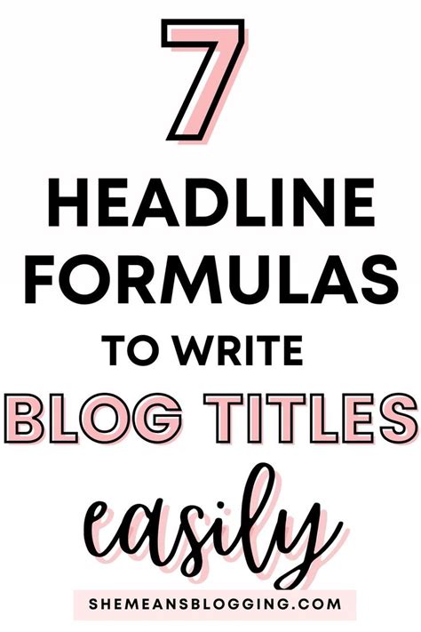 7 Simple Formulas To Write Catchy Blog Posts Titles Blog Writing Tips Blog Writing Blog Post