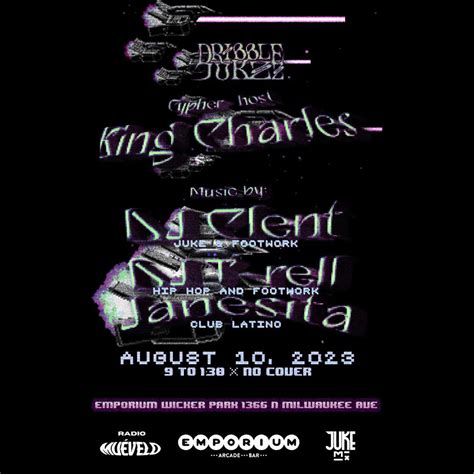 Dj Clent Dj T Rell Janesita Cypher Host King Charles Emporium Wicker Park Aug 10 Rjuke