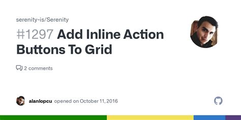 Add Inline Action Buttons To Grid · Issue 1297 · Serenity Isserenity · Github