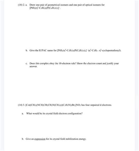 Solved 18 2 A Draw One Pair Of Geometrical Isomers And