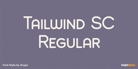 Tailwind Sc Regular Font Style By Grype Font Bros Tailwind Sc Regular Font Style By Grype Font Bros