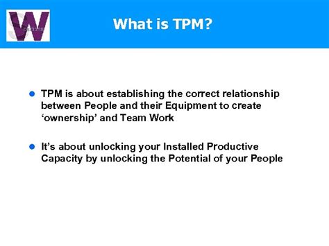 Typical TPM Implementation Process PROGRAMME IMPLEMENTATION Secure