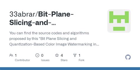 Github 33abrarbit Plane Slicing And Quantization Based Color Image Watermarking In Spatial