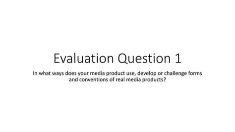 Presentation1 0question2 Evaluation Ppt