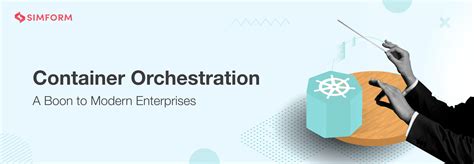 What Is Container Orchestration Basics Benefits Tools And Best