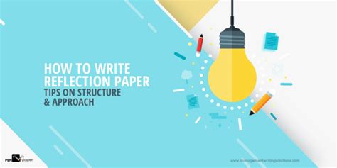 How To Write Reflection Paper A Constructive Guide