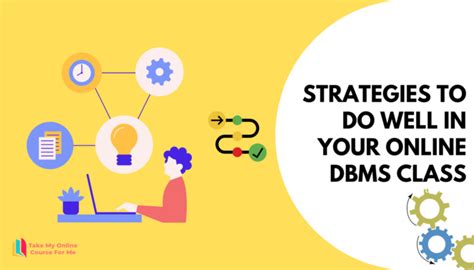 Get Highly Skilled Experts To Assist You In Your Online Dbms Class
