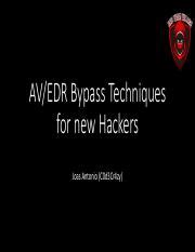 AV Bypass Paper1 Pdf AV EDR Bypass Techniques For New Hackers Joas Antonio C0d3Cr4zy Whoami