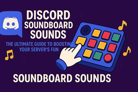 Discord Soundboard Sounds The Ultimate Guide To Boosting Your Servers