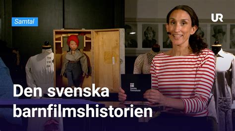 Minnen Ur Den Svenska Filmhistorien Den Svenska Barnfilmshistorien Ur Play