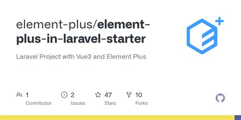 Github Element Pluselement Plus In Laravel Starter Laravel Project With Vue3 And Element Plus