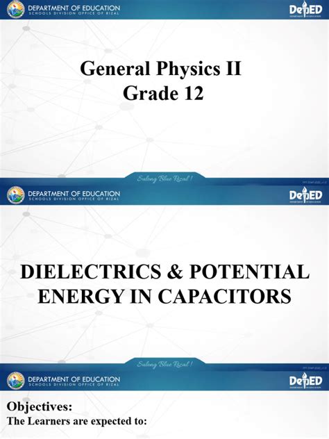 General Physics 2 Week 4 Day 2 Dielectric And Potential Energy In Capacitors Pdf Capacitor