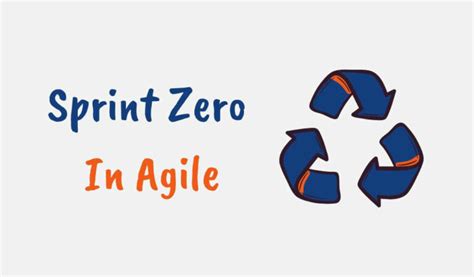 Sprint Zero In Agile 5 Essential Benefits You Need To Know
