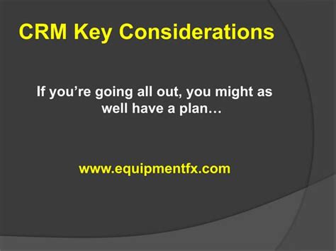 Crm Key Considerations Intro Ppt