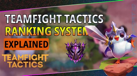 Teamfight Tactics Ranking System Explained Cyber