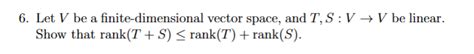 Solved Let V ﻿be A Finite Dimensional Vector Space And