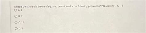 Solved What Is The Value Of SS Sum Of Squared Deviations Chegg