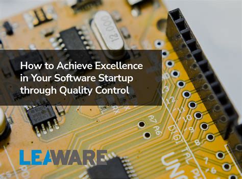 How To Achieve Excellence In Your Software Startup Through Quality