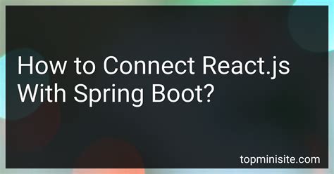 How To Connect React Js With Spring Boot In