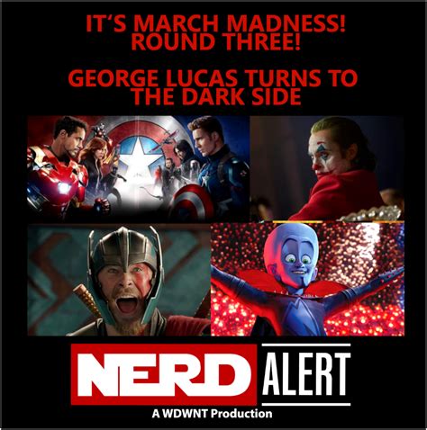WDWNT Nerd Alert March Madness Round Three George Lucas S E Podcasts Of WDWNT